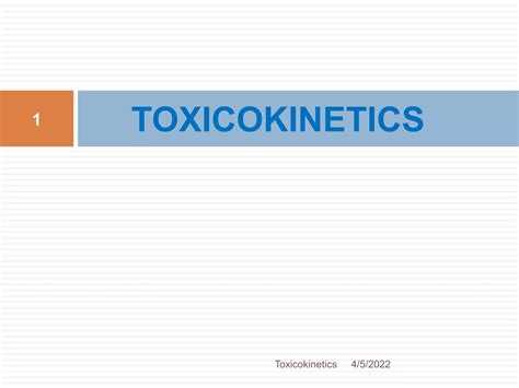 25 Toxicokinetics Pptx
