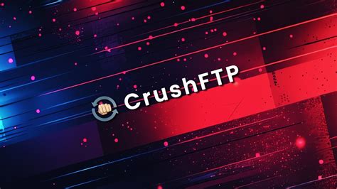 Crushftp Warns Users To Patch Unauthenticated Access Flaw Immediately