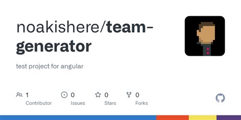 Github Noakishere Team Generator Test Project For Angular