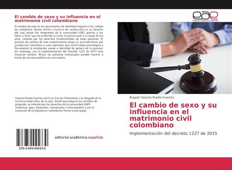 Buy El Cambio De Sexo Y Su Influencia En El Matrimonio Civil Colombiano Implementación Del