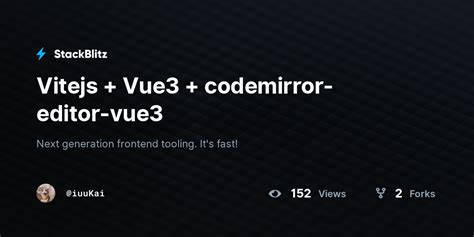 vitejs vue3 codemirror editor vue3 stackblitz