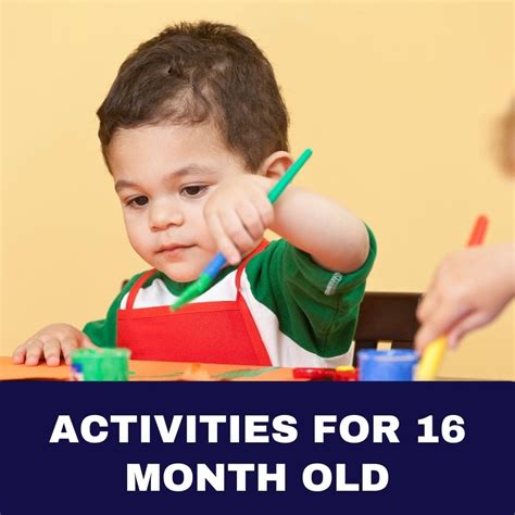 Activities For 16 Month Old The Ultimate Guide To Stimulate Your