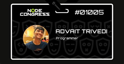 Advait Trivedi On Linkedin Check Out My Badge And Claim Your Free Node Congress 2023 Remote Ticket