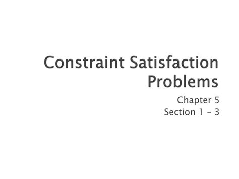 Ppt Constraint Satisfaction Problems Powerpoint Presentation Free