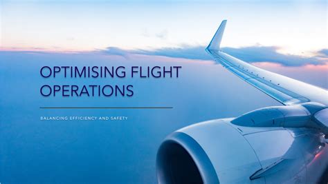Balancing Efficiency And Safety Optimising Flight Operations