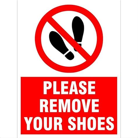 Amazing Sign Please Remove Your Shoes Sign Board Office