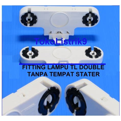 Jual Fitting Lampu TL Double Fitting Double Lampu TL T8 Jakarta Barat TokoListrik9 Tokopedia