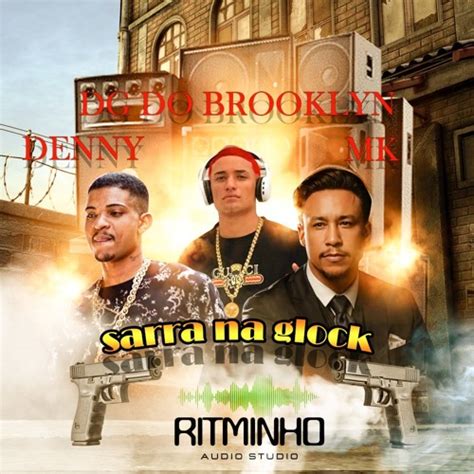 Stream Mc Dg Do Brooklyn Mc Denny Maicon Do Complexo E O Dj Mk Po