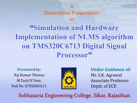 Simulation And Hardware Implementation Of Adaptive Algorithms On Tms320