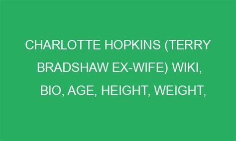 Charlotte Hopkins Terry Bradshaw Ex Wife Wiki Bio Age Height