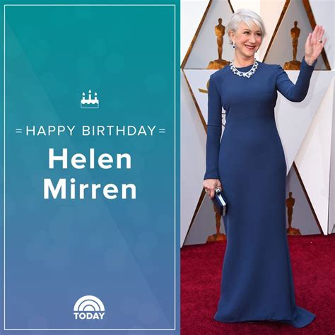 Helen Mirrens Birthday Celebration Happybdayto