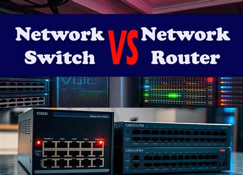 Difference And Similarities Between Network Switch And Router Upaae