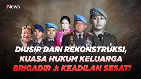 Diusir Dari Rekonstruksi Kuasa Hukum Keluarga Brigadir J Keadilan Sesat
