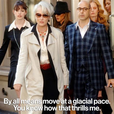 21 Devil Wears Prada Quotes To Use In Any Office Situation Glamour