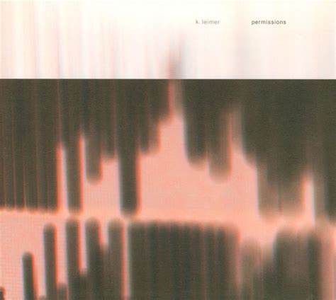K Leimer Permissions Cd K Leimer Cd Album Muziek