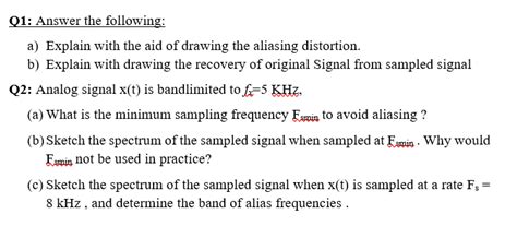 Solved Q Answer The Following A Explain With The Aid Of Chegg
