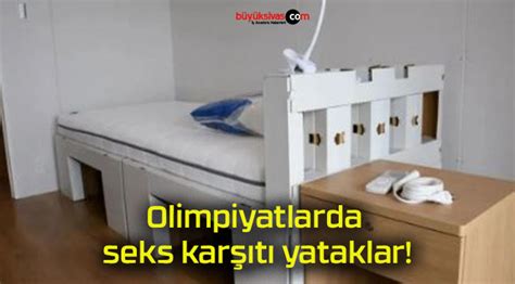 Olimpiyatlarda seks karşıtı yataklar