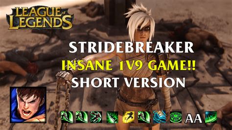 Stridebreaker Riven Huge 1v9 Rrivenmains