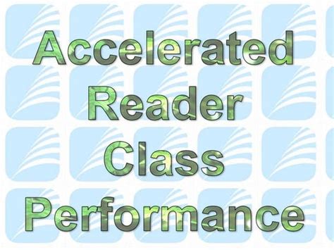 Accelerated Reader Class Performance Wc 6616