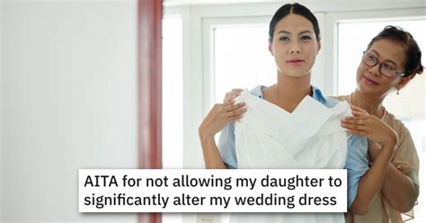 She Promised Her Daughter Her Wedding Dress But When The Moment