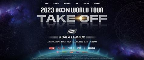2023 IKON WORLD TOUR TAKE OFF IN KUALA LUMPUR Ticket2u