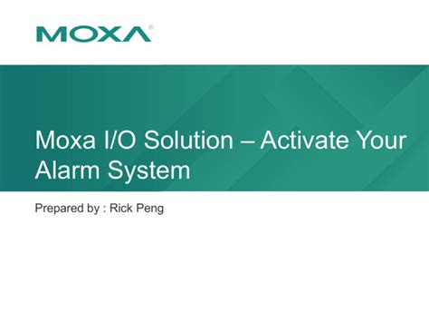 Moxa I O Solutions For Alarm Systems