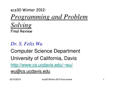 Ppt Ecs30 Winter 2012 Programming And Problem Solving Final Review
