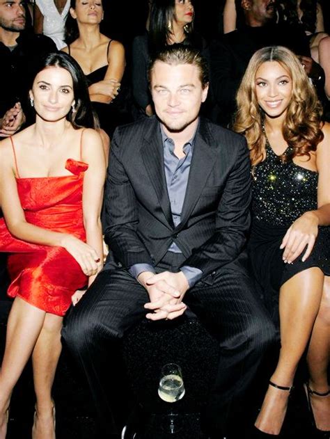 Leonardo Dicaprio Penelope Cruz Beyonce Leo Dicaprio Leonardo