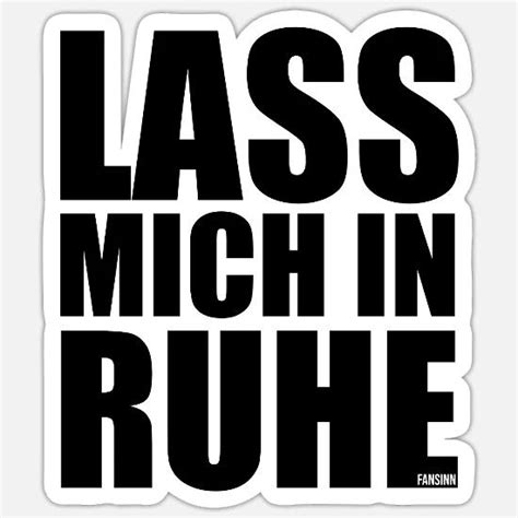 Lass Mich In Ruhe 
