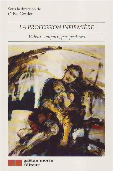 Profession Infirmière Dictionnaire Des Soins Infirmiers Et De La
