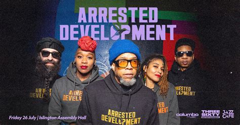 Arrested Development Islington Assembly Hall Ah Sht