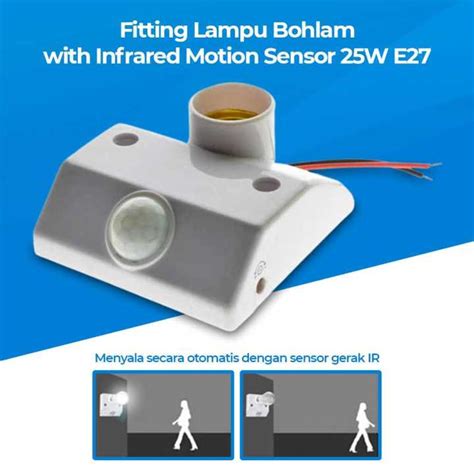 Fitting Lampu Bohlam With Infrared Motion Sensor V W E Fitting Bohlam Lampu Auotomatis