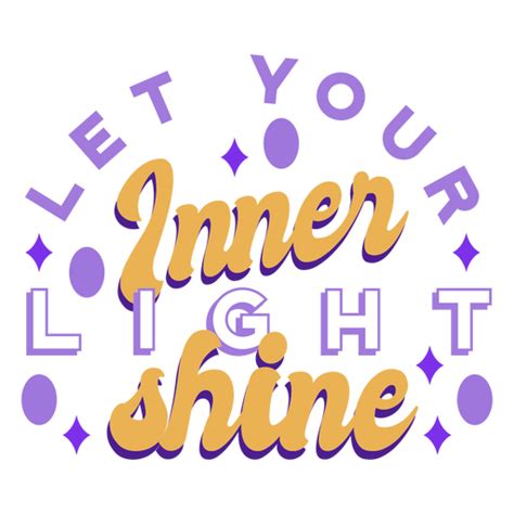 Let Your Inner Light Shine Religion Lettering Png And Svg Design For T Shirts