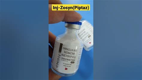 Inj Piptazzosyn 45gm Combination Of Piperacillin 4gm And Tazobactam