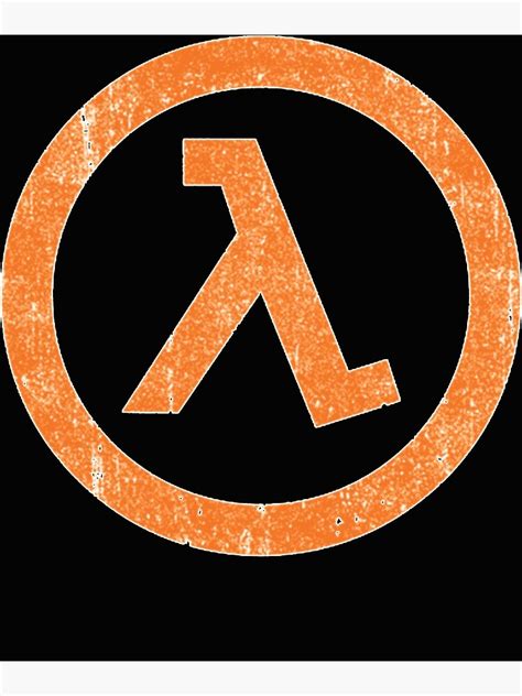 Half Life Lambda Symbol Poster For Sale By Juansantana Redbubble