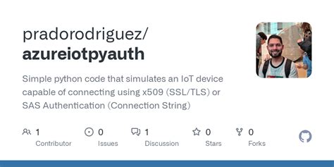 GitHub Pradorodriguez Azureiotpyauth Simple Python Code That Simulates An IoT Device Capable