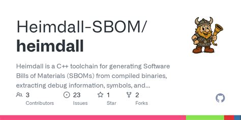 Github Heimdall Sbomheimdall Heimdall Is A C Toolchain For Generating Software Bills Of