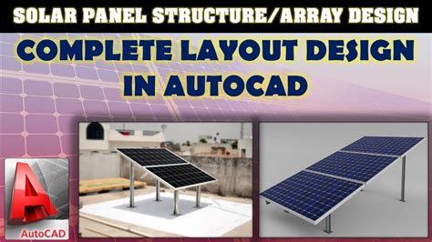 Solar Structure Design Layout In Autocad Boost Project Efficiency