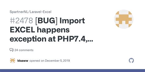 Bug Import Excel Happens Exception At Php74 Response Trying To