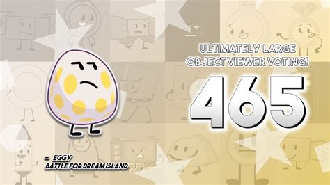 Ultimately Large Object Viewer Voting Part 465 Youtube