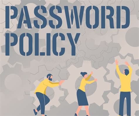 Text Showing Inspiration Password Policy Business Approach First Line Of Protection Against Any