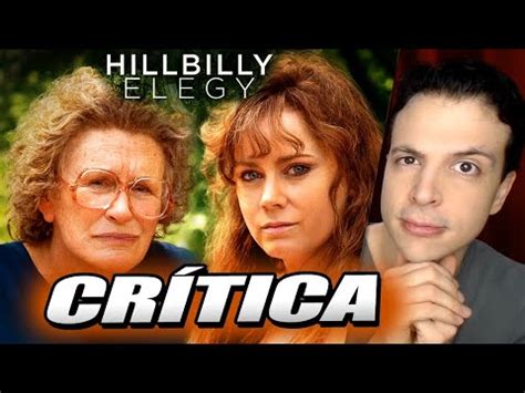 Crítica HILLBILLY ELEGY Reseña de la Película Una Elegía Rural
