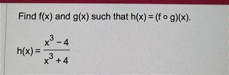 Solved Find F X ﻿and G X ﻿such That