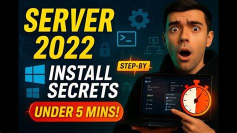 Windows Server 2022 Installation Secrets Revealed In Under 5 Minutes