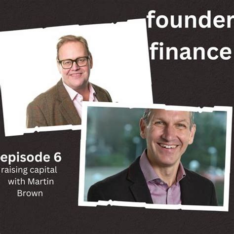 Episode 6 Founder Finance Raising Capital By Founder Finance Nick