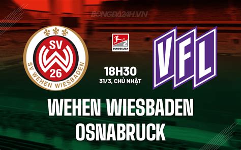 Nhận định bóng đá Wehen Wiesbaden vs Osnabruck Hạng 2 Đức