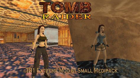 Tomb Raider 1 Modding Showcase TR1 Extreme Mod YouTube