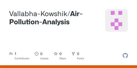 Github Vallabha Kowshikair Pollution Analysis