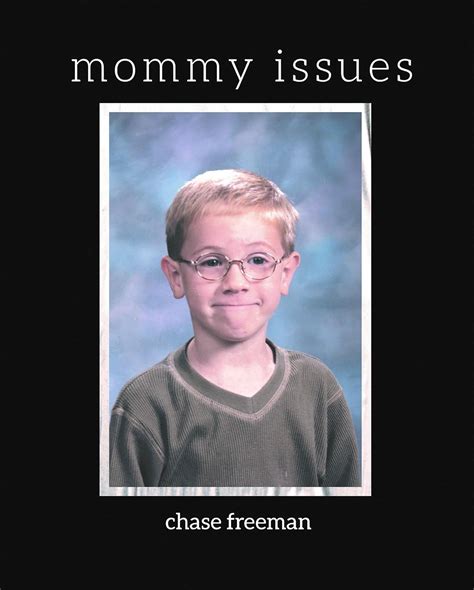 Mommy Issues By V Freeman Chase Goodreads