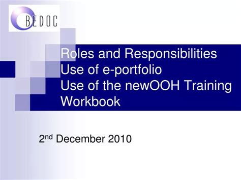 Ppt Roles And Responsibilities Use Of E Portfolio Use Of The Newooh